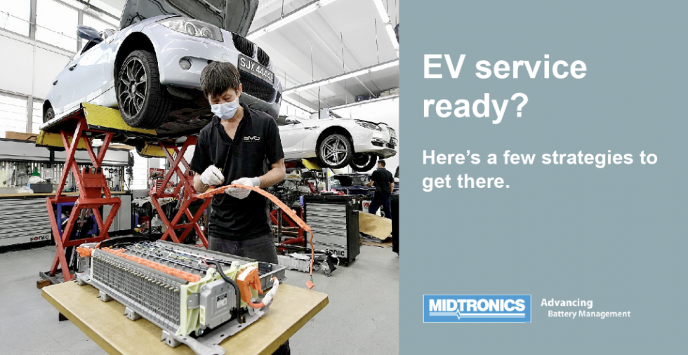 The First Step to Being EV Service Ready - Determine Your Battery Service Strategy - Midtronics ...